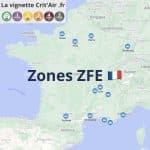 Carte 2024 des zones ZFE en France : liste des villes